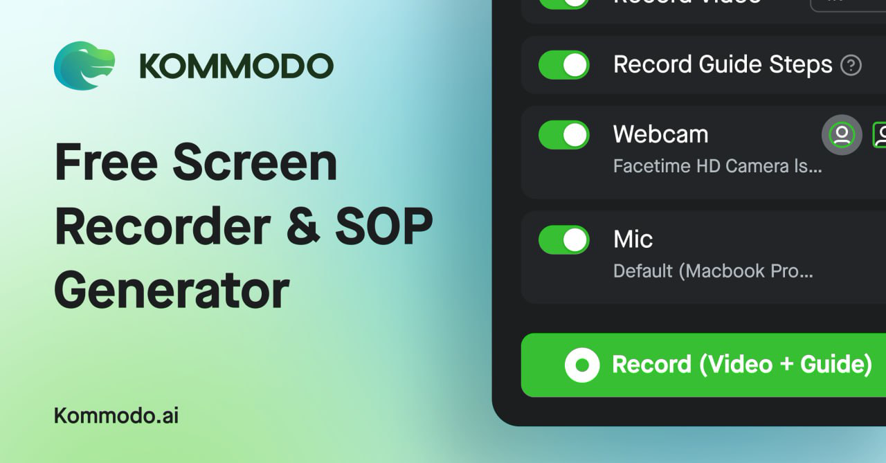 Komodo – Free Screen Recorder & SOP Generator for Teams